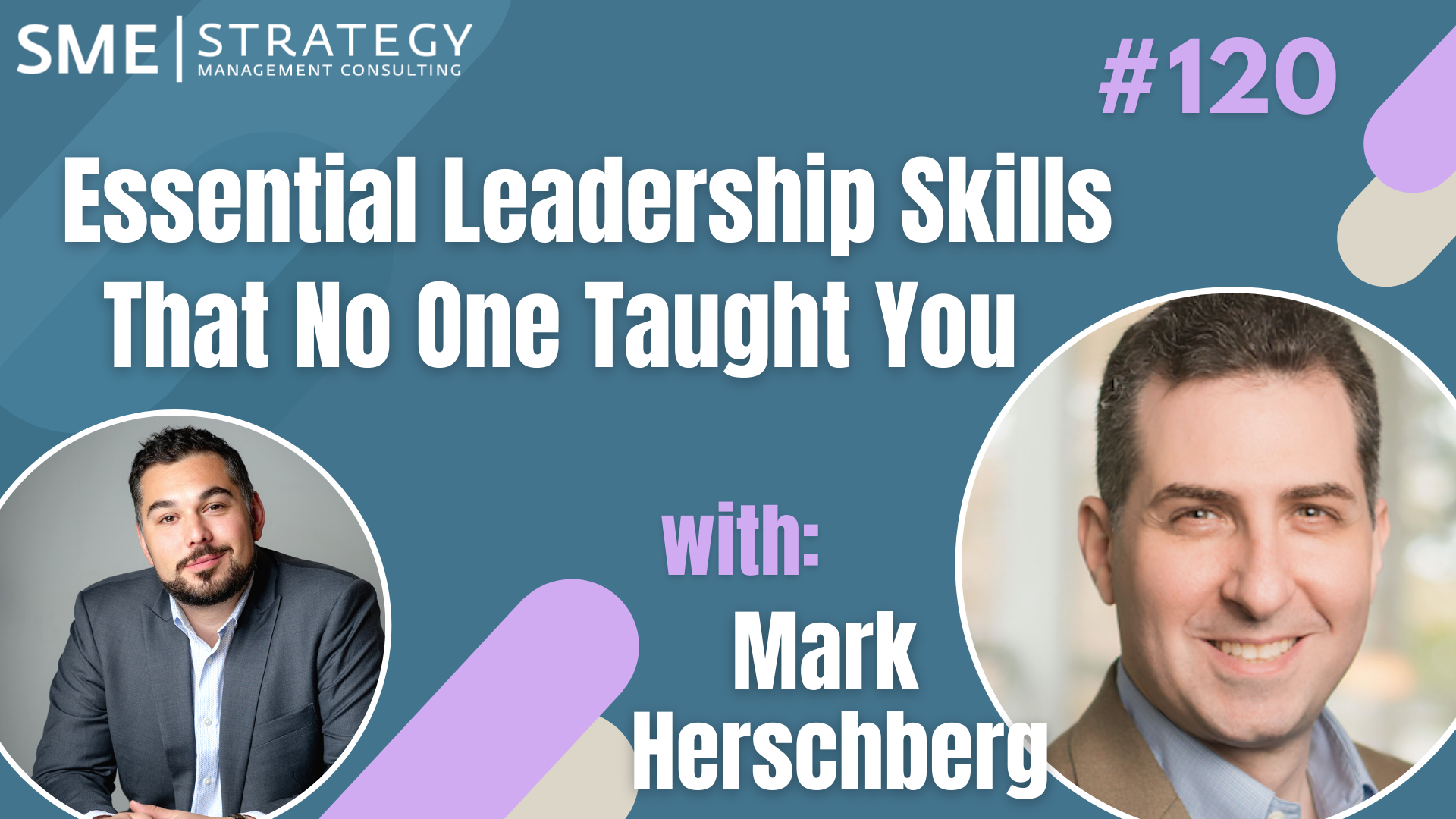 Essential Leadership Skills that No One Taught You w/Mark Herschberg Ep#120