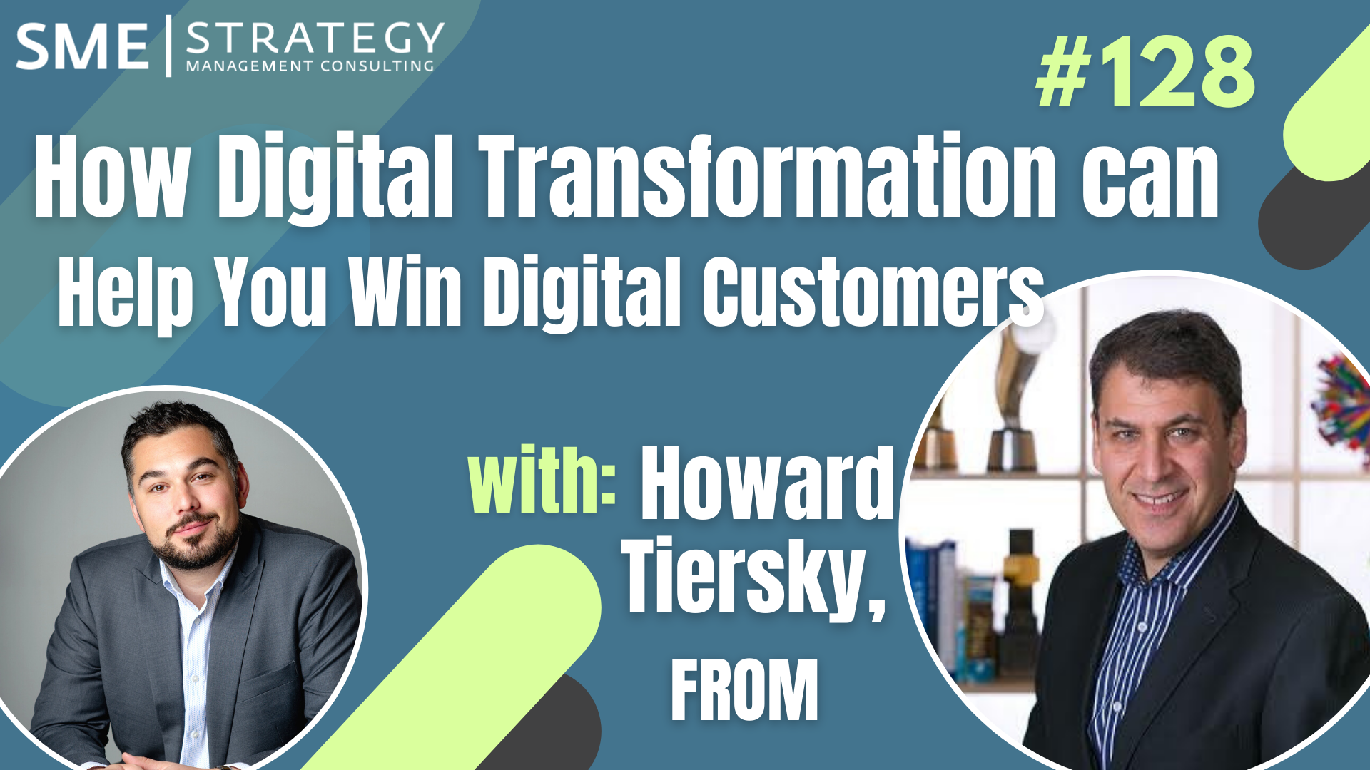 How Digital Transformation Can Help You Win Customers w/Howard Tiersky How Digital Transformation Can Help You Win Customers w/Howard Tiersky